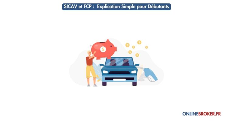 SICAV et FCP : Guide Débutants 2024 pour Investir Intelligemment