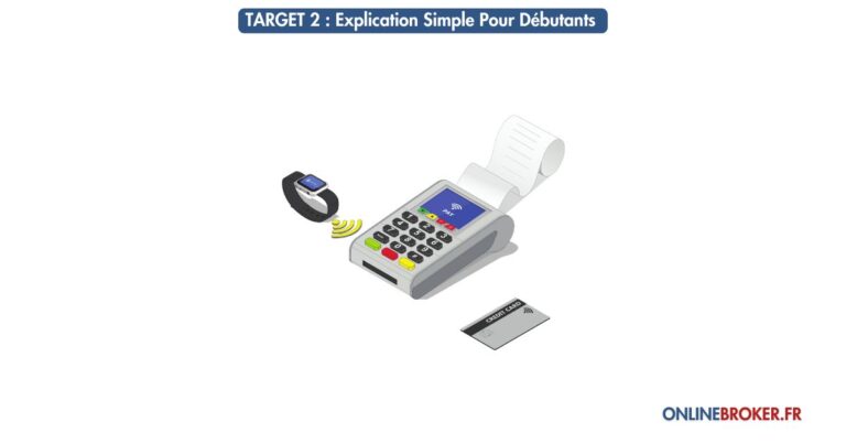 TARGET 2 : Guide pour Débutants - Fonctionnement, Rôle et Importance